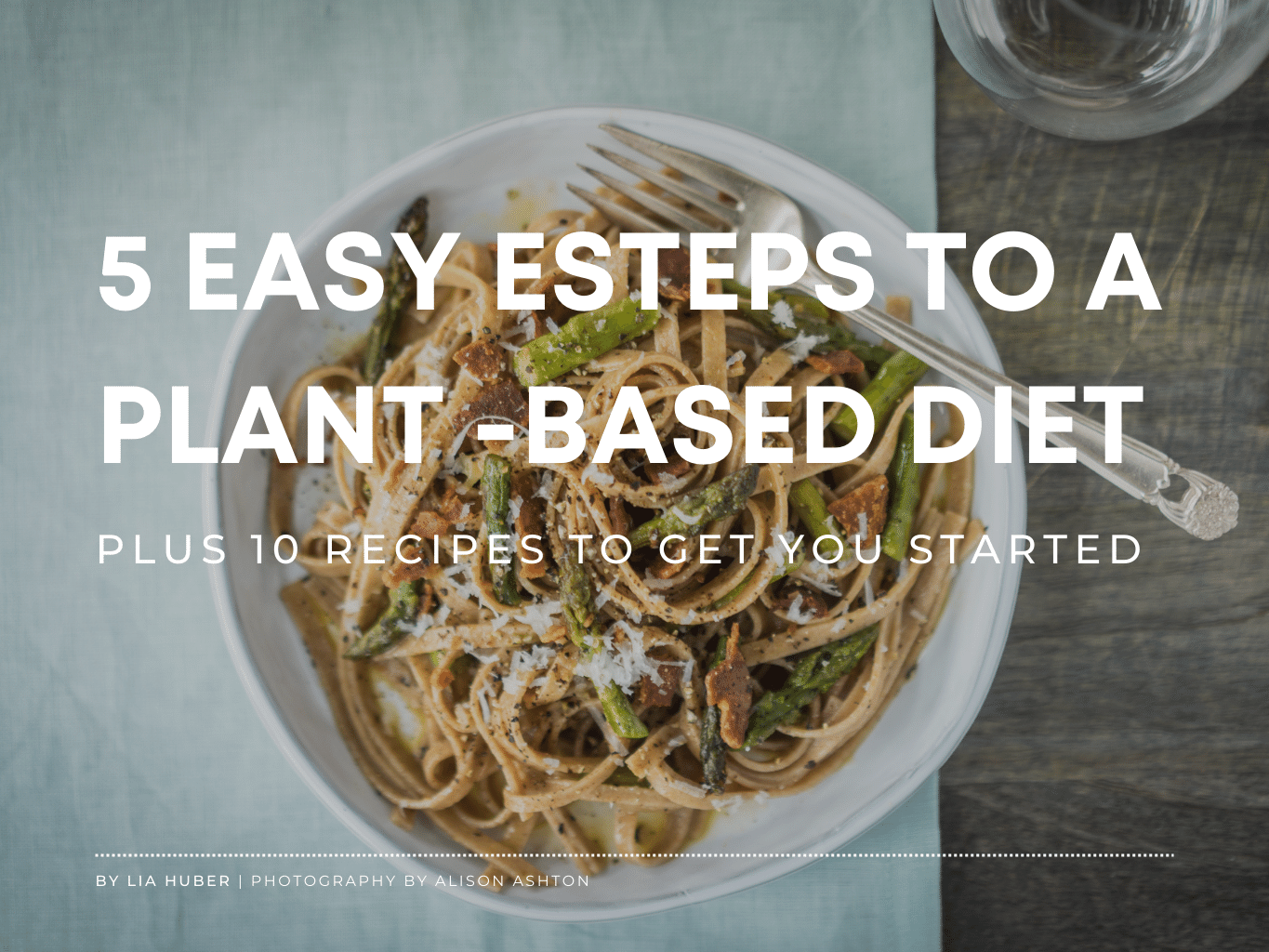 Get Your Plant Based Diet Guide Here - Nourish Evolution
