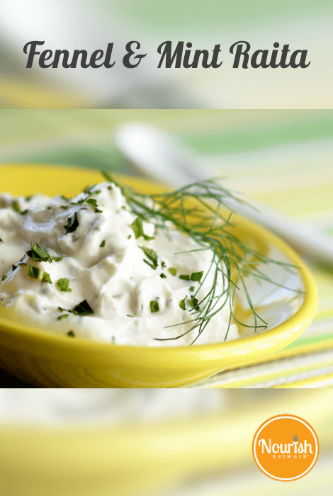 Fennel & Mint Raita - Nourish Evolution